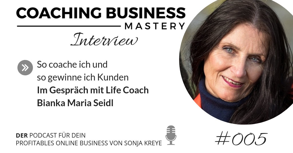 So coach ich und so gewinne ich Kunden - Bianka Maria Seidl