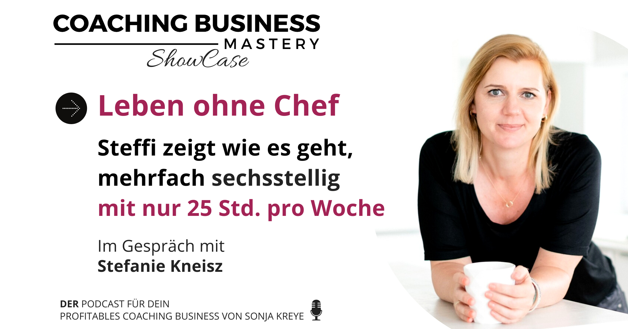 So zeigt Steffi ein Leben ohne Chef - Sonja Kreye